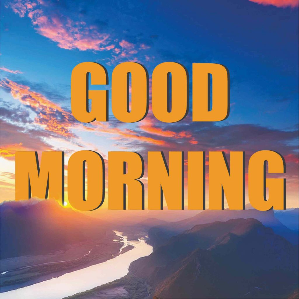 100+ Gorgeous Good Morning Images to Make You Smile